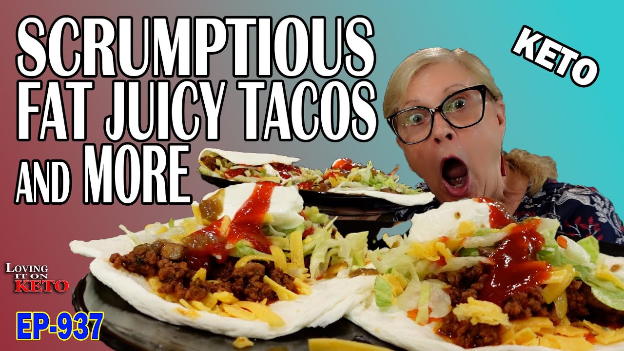 SCRUMPTIOUS FAT JUICY TACOS AND MORE - YouTube