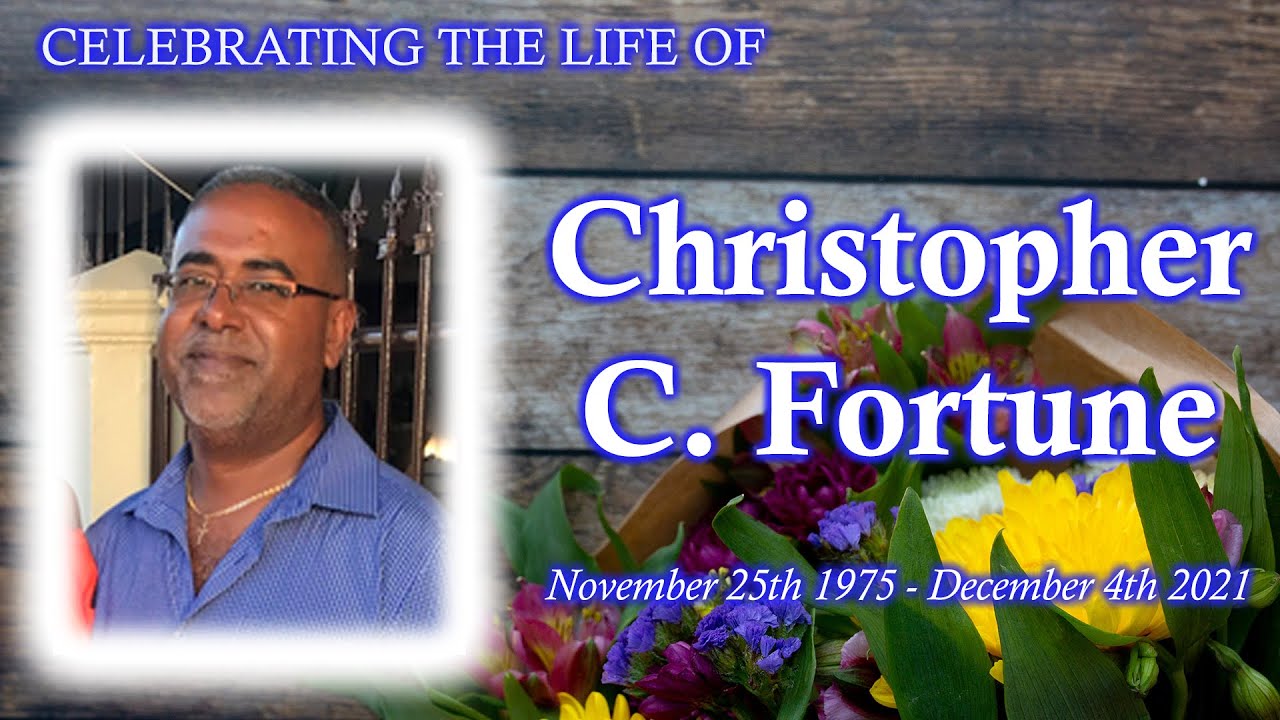 Funeral Service of Christopher Charles Fortune - YouTube