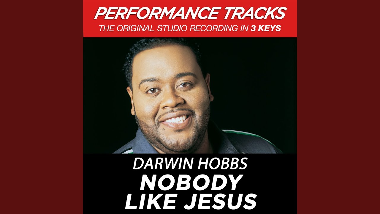 Nobody Like Jesus (Performance Track In Key Of Ab With Background ...