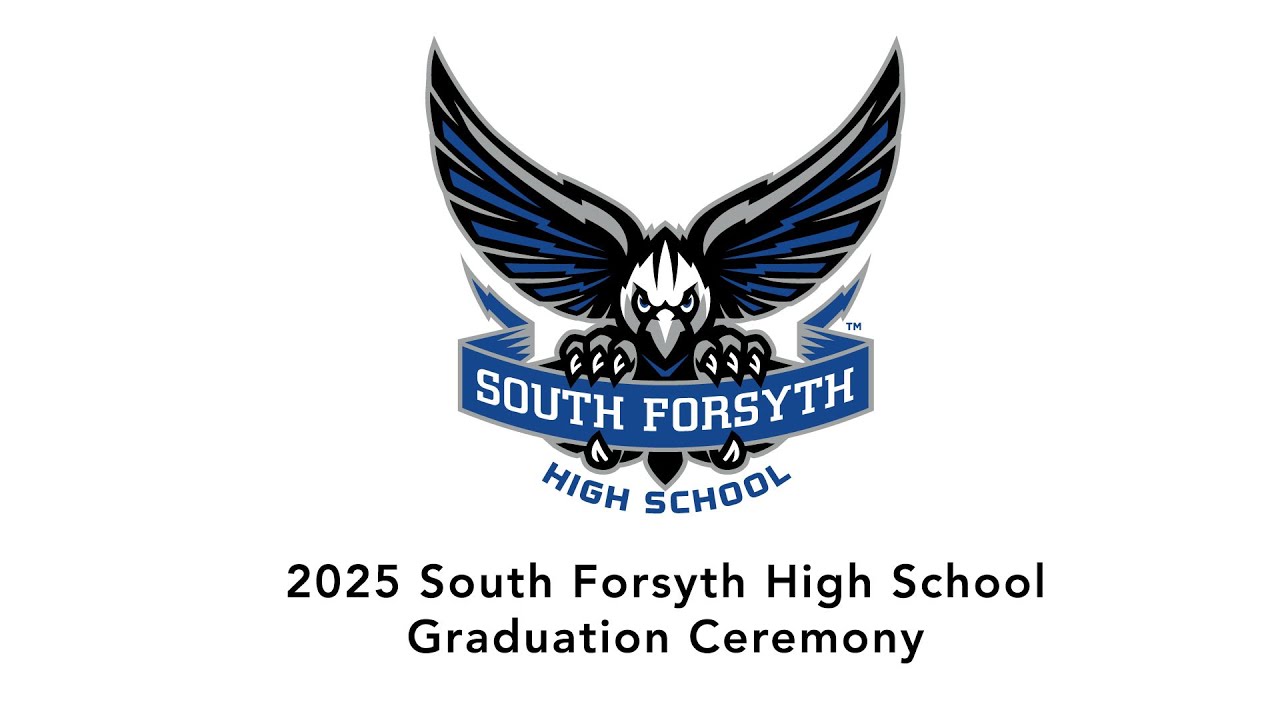 2025 South Forsyth High School Graduation Ceremony - YouTube