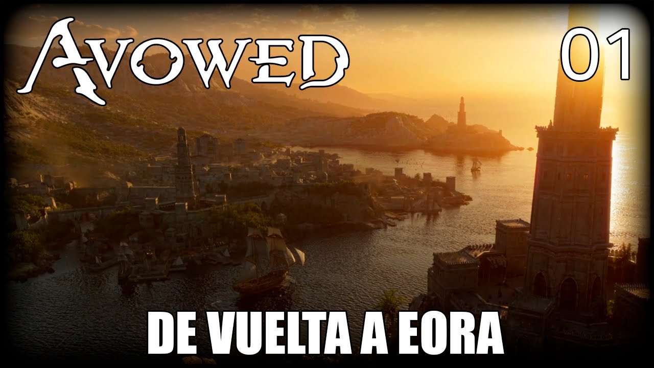 Avowed en Español | Episodio 01 | De vuelta a Eora - YouTube