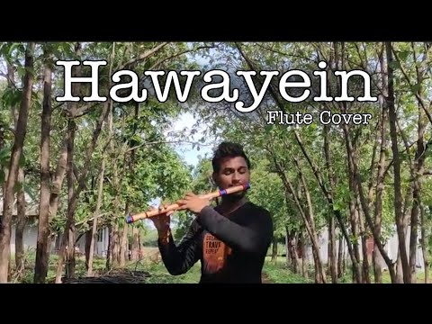 Hawayein - Flute Cover by Gunesh Joshi | FlutEnment | वेणुरंजन - YouTube