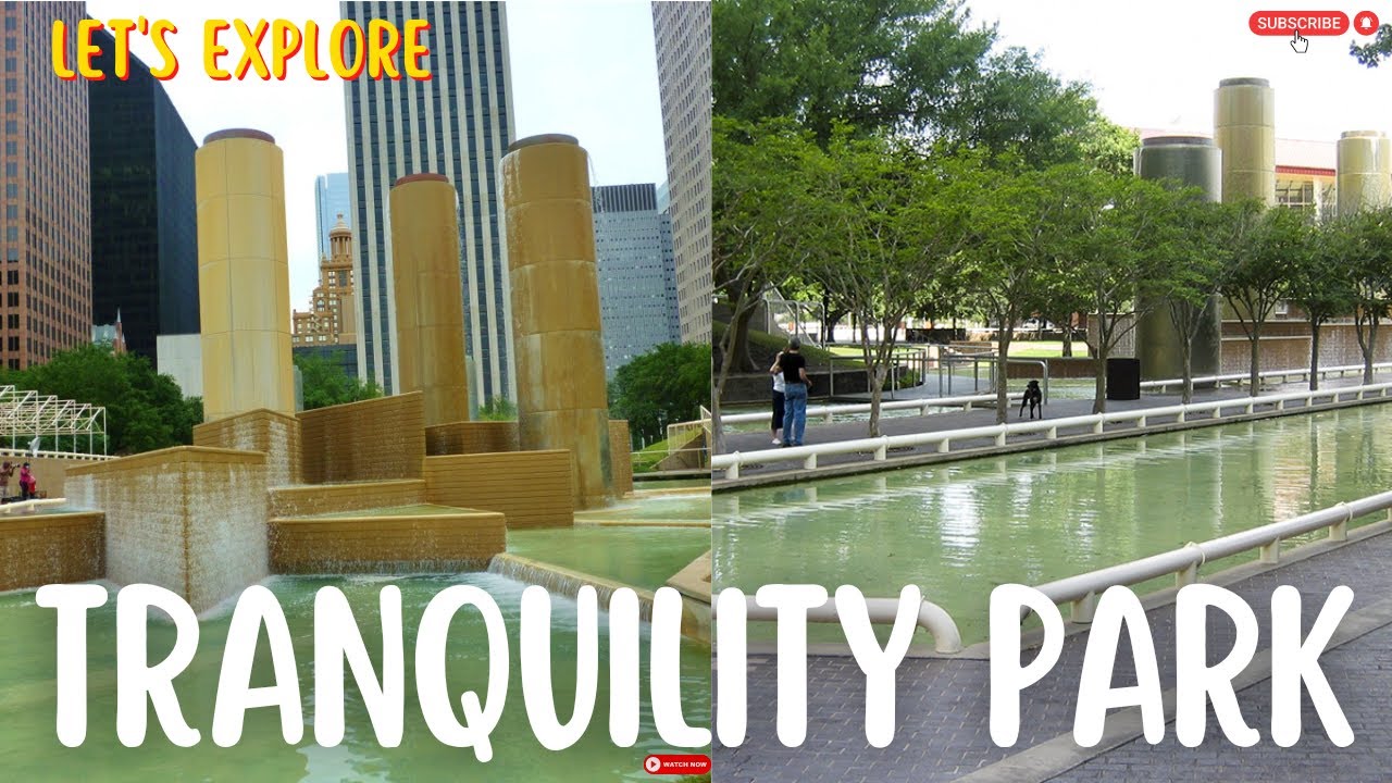 Let's explore Tranquility Park, Houston TX | Free - YouTube