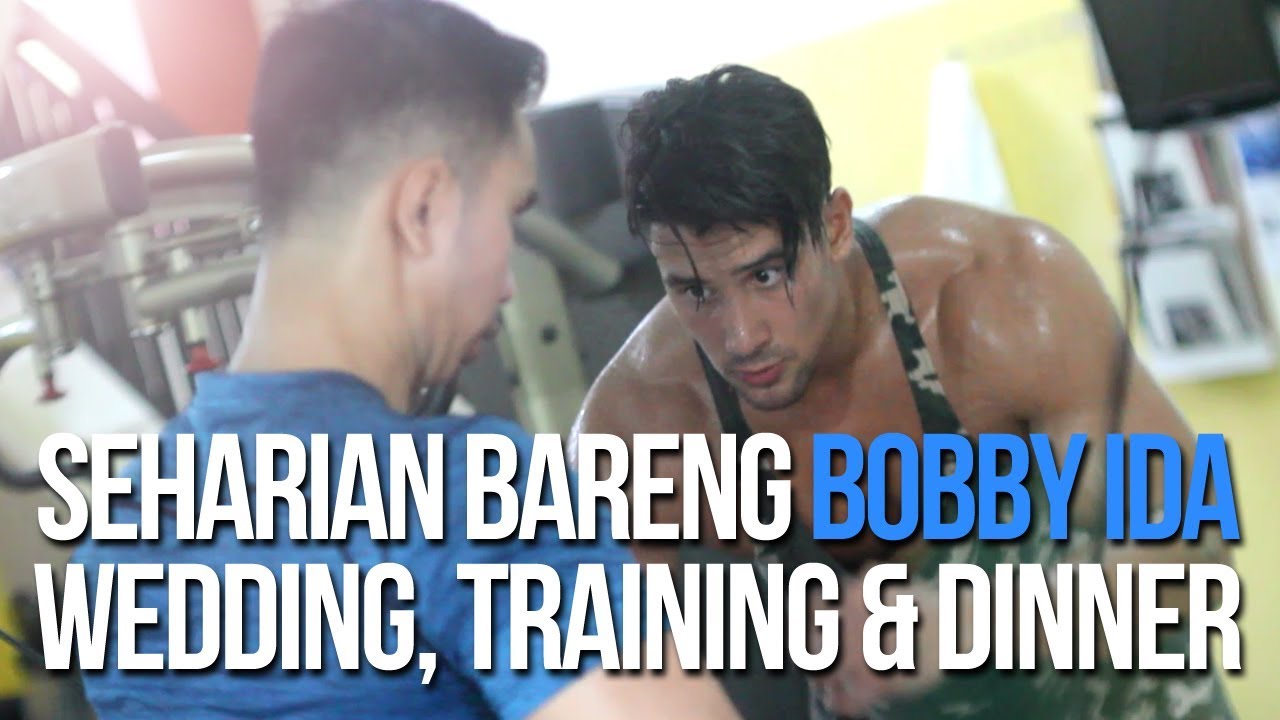 Seharian Bareng Bobby Ida 2Nine Fit | My Brother's Wedding, Latihan ...