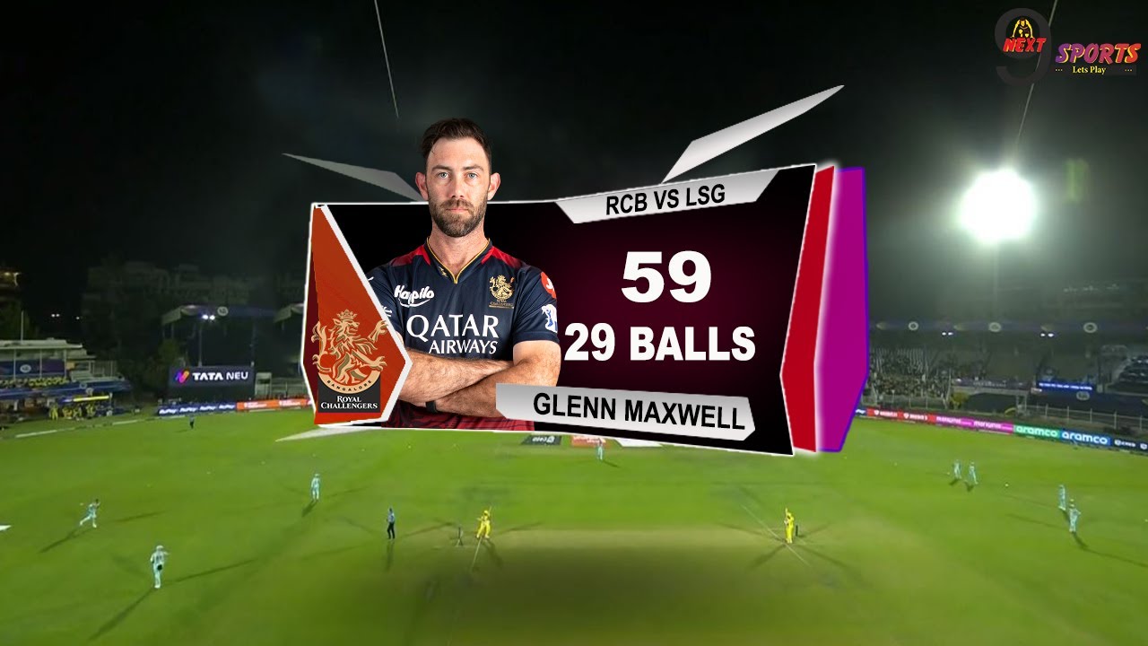 RCB vs LSG GLENN MAXWELL 59 RUNS 29 BALLS HIGHLIGHTS | BANGLORE vs ...