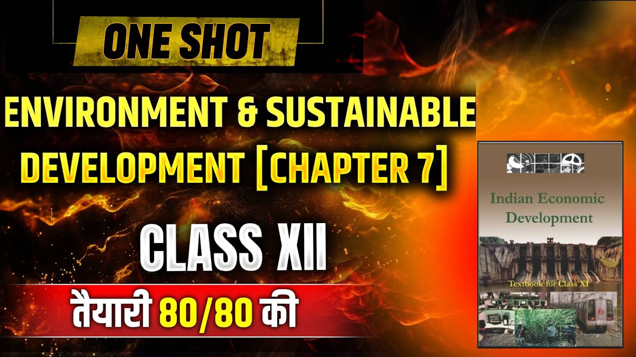 Environment and Sustainable Development Class 12 One Shot Explanation ...