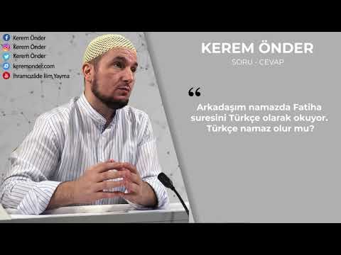 Türkçe namaz olur mu? / Kerem Önder