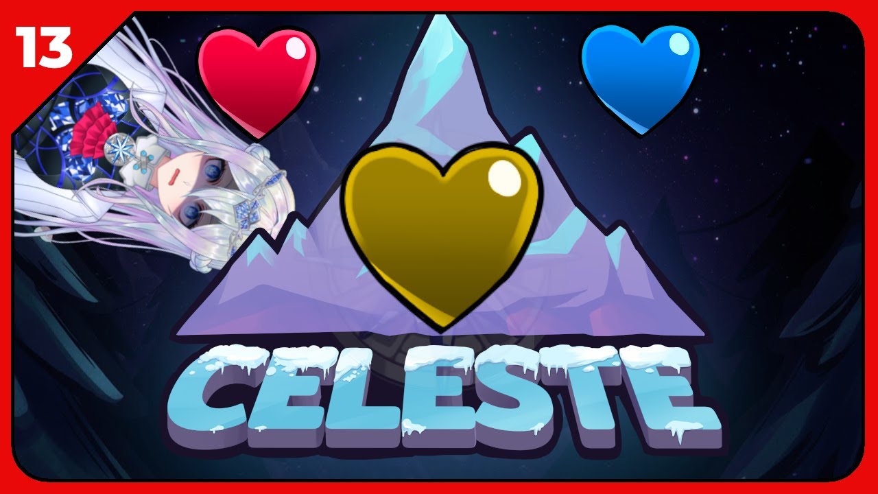 【Celeste】#13 | Core C-Sides!?!?!?!?!?! - YouTube