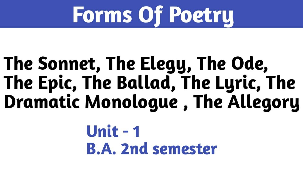 form of poetry unit - 1 b.a. 2nd semester english literature| ba 2nd ...