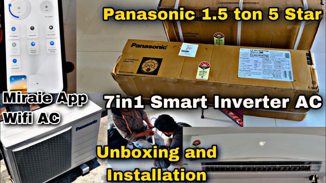 Panasonic 1.5 Ton 5 Star Wi-Fi Smart Split AC || ac Unboxing And ...