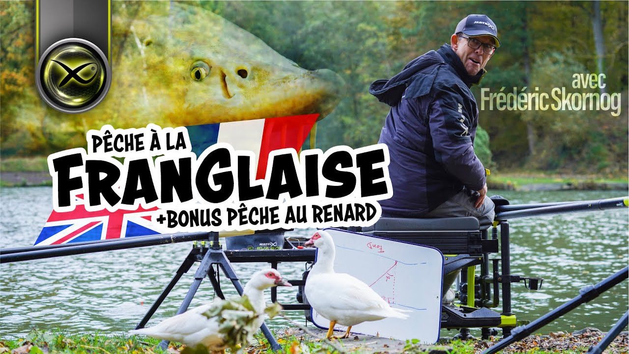 La pêche à la Franglaise avec Frédéric Skornog - Matrix Fishing TV ...