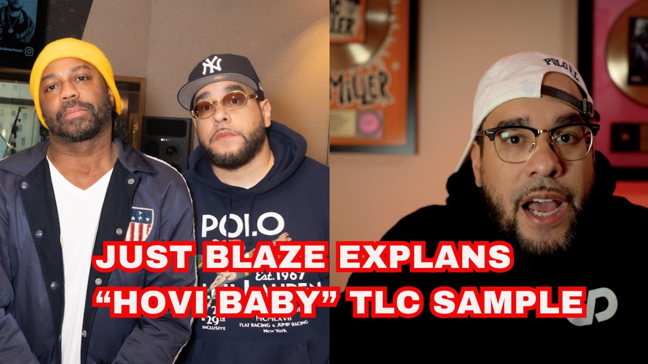 Just Blaze Talks Sampling TLC's "Diggin On You" For Jay-Z's "Hovi Baby ...