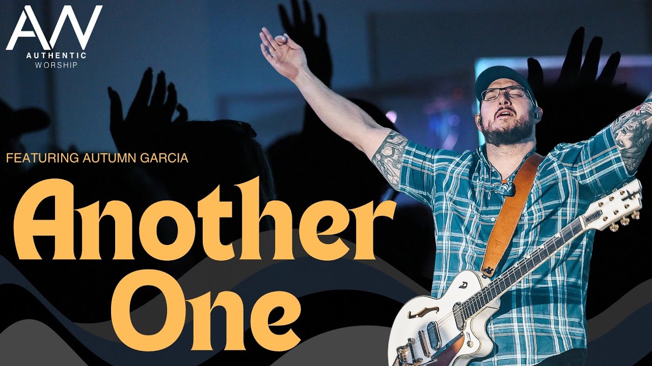 Another One (Cover) - Authentic Worship f/ Josh Partin - YouTube