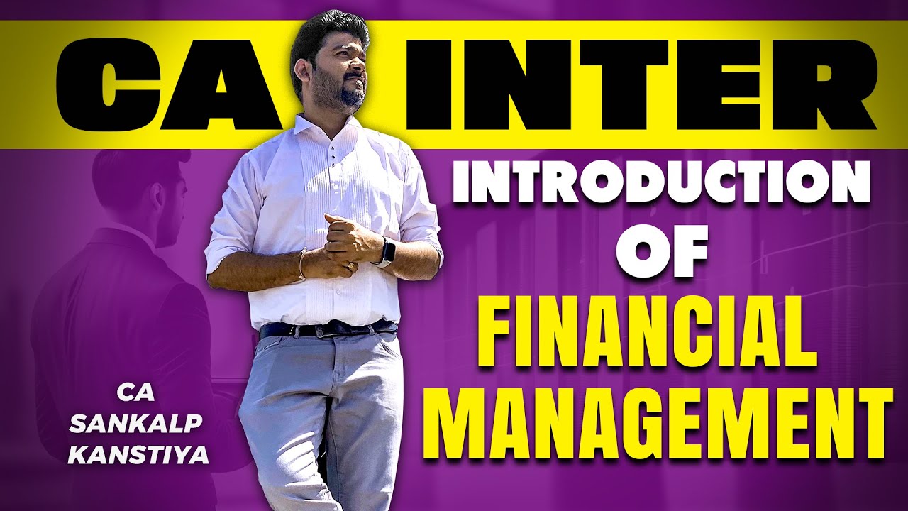 CA INTER FINANCIAL MANAGEMENT INTRO - YouTube