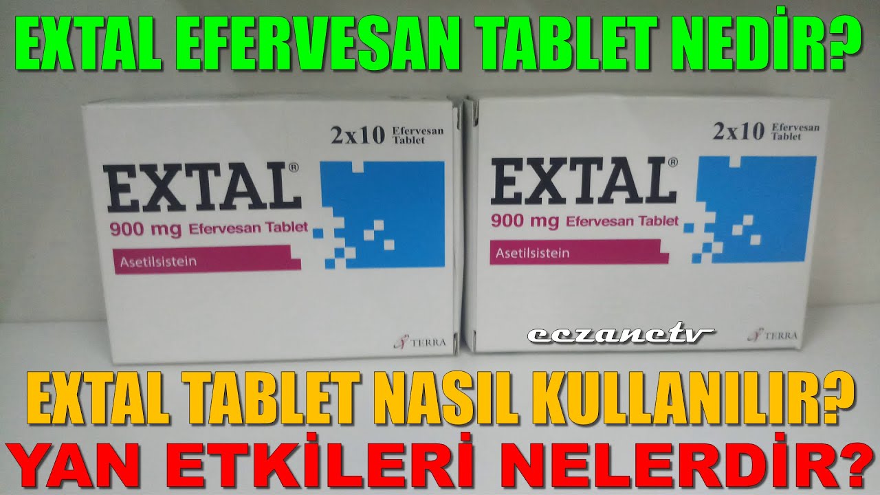 Extal 900 Mg Efervesan Tablet Nedir? Extal Tablet'in Yan Etkileri Nedir ...