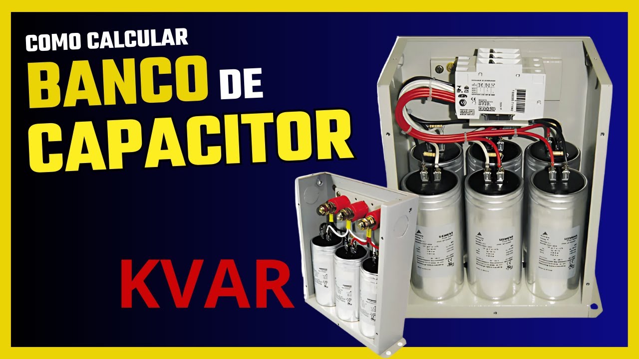 Como DIMENSIONAR um BANCO DE CAPACITOR para corrigir o FATOR DE POTÊNCIA? - YouTube