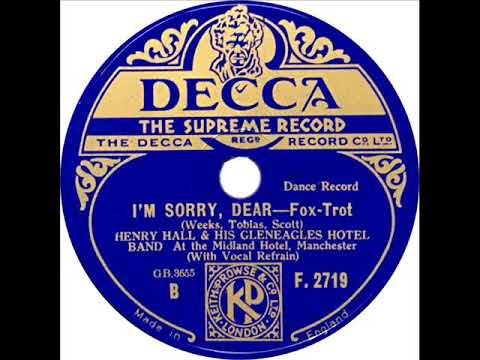 Henry Hall - I'm Sorry Dear (Maurice Elwin)
