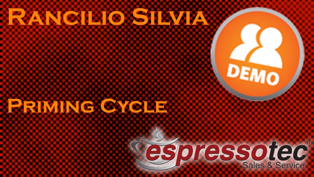 Rancilio Silvia - Beginners Guide - Meeting Miss Silvia, Priming Cycle ...