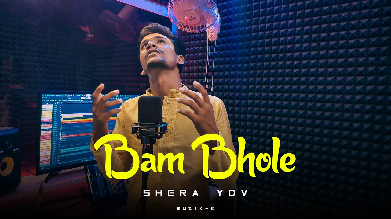 BAM BHOLE Rap Song :-SHERA YDV I PROD BY :- MUZIK-K I BHOLENATH RAP ...