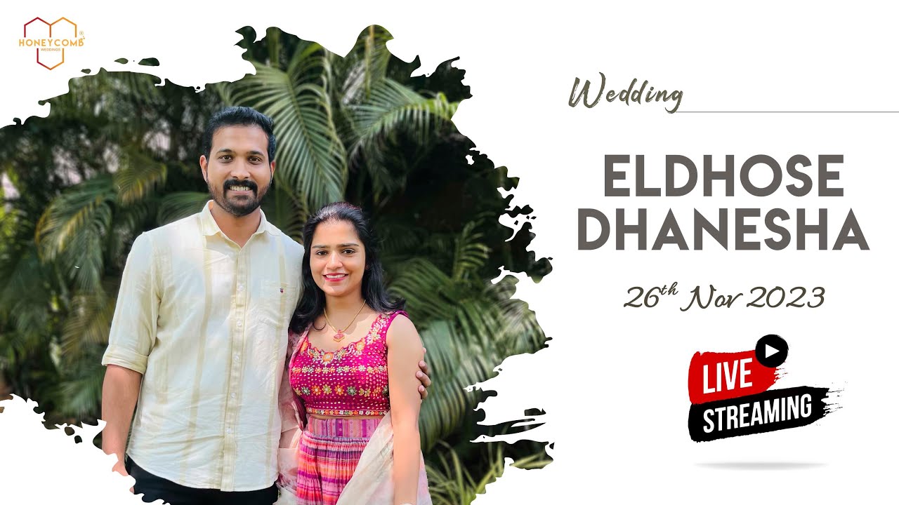 Eldhose & Dhanesha WEDDING - YouTube