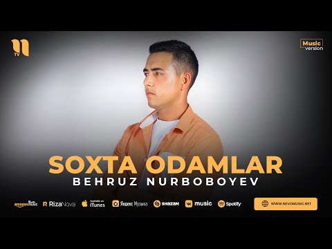 Behruz Nurboboyev - Soxta odamlar (audio 2023)