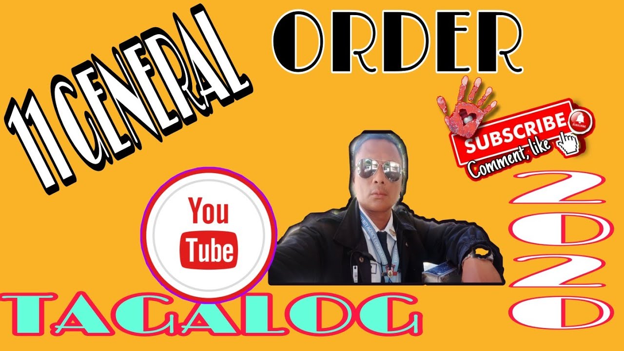 11GENERAL ORDER TAGALOG (PANGKALAHATANG UTOS) - YouTube