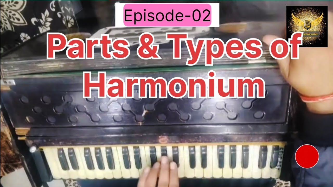 Understanding Harmonium: Parts, Types & More #tutorial#music - YouTube