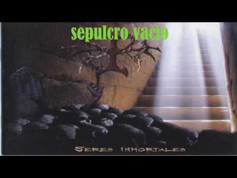 -Sepulcro Vacio- | salvacion | |seres inmortales|