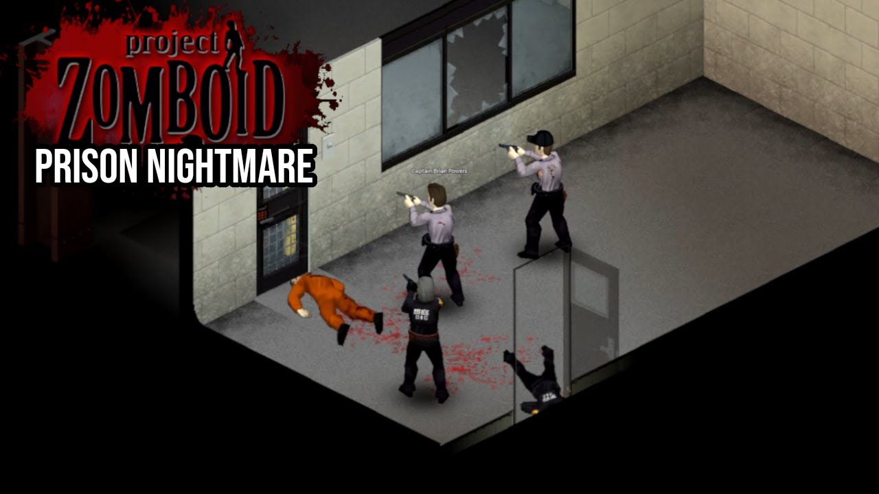 Project Zomboid - Prison Nightmare - YouTube