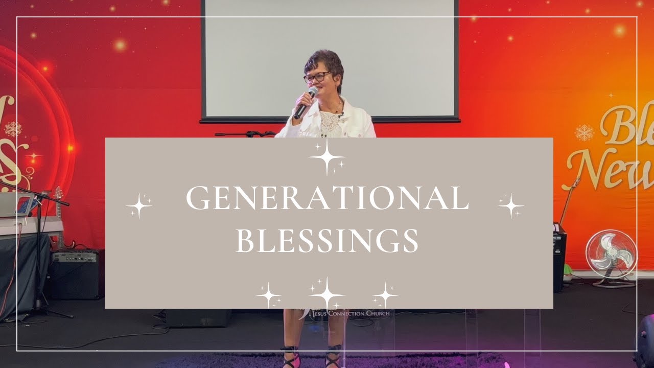 Generational Blessings - YouTube