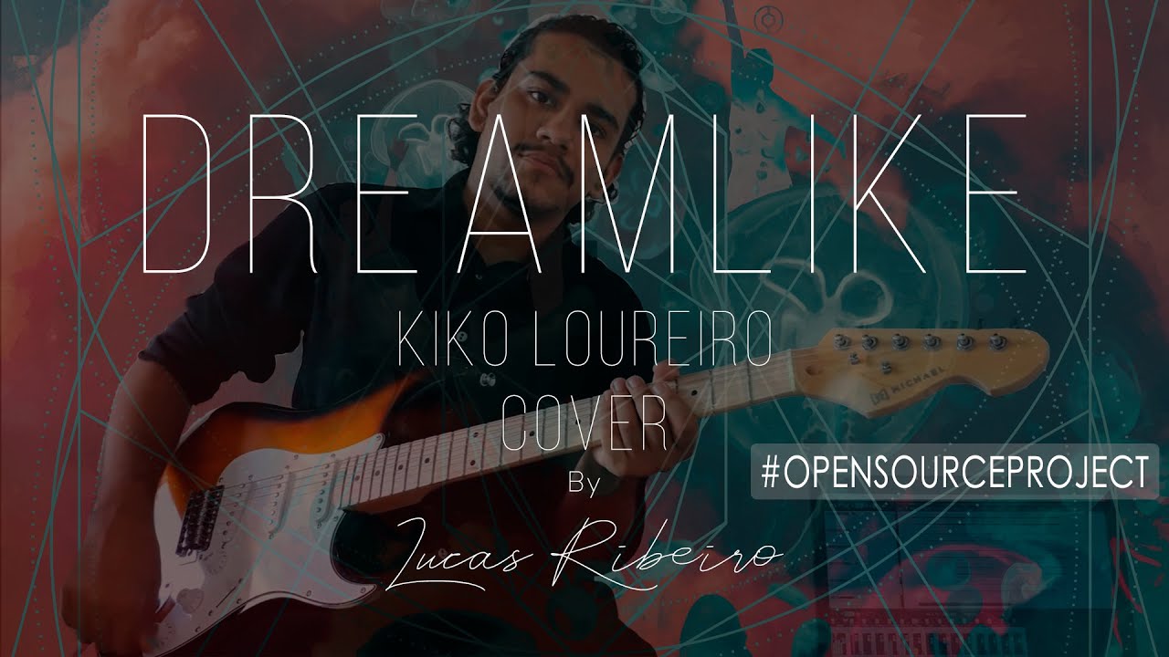 Dreamlike - Kiko Loureiro cover by Lucas Ribeiro - YouTube