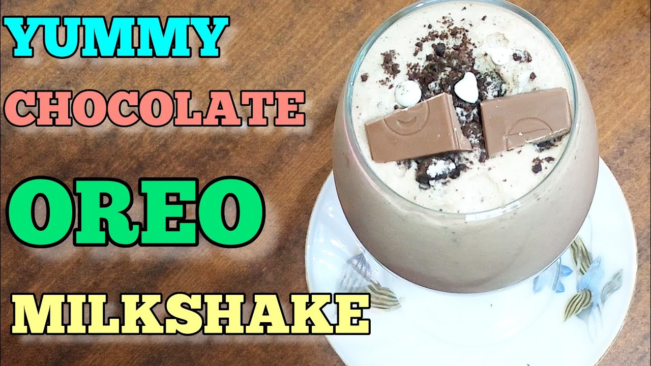 Yummy Chocolate Oreo Milkshake | Creamy shake | How to make Shake at ...