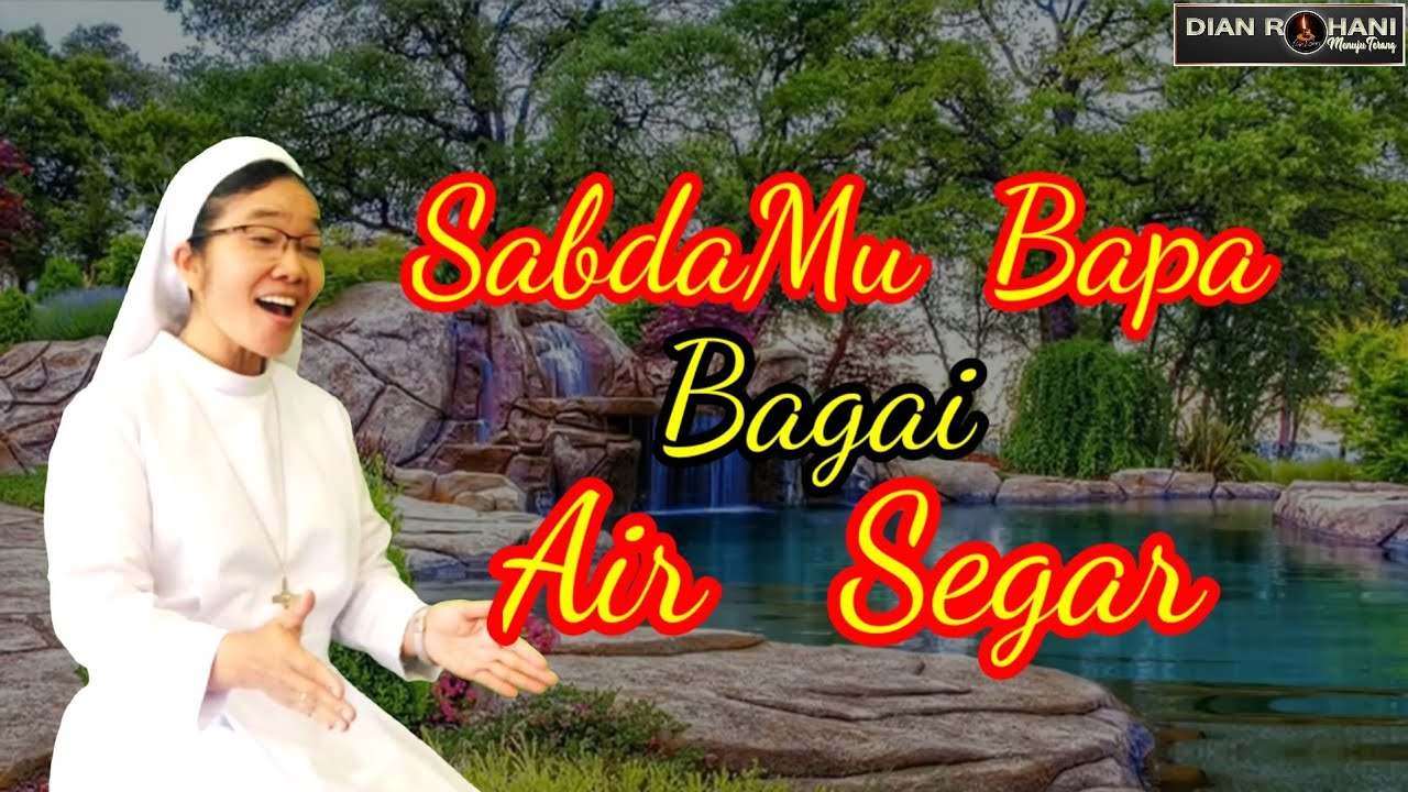SABDAMU BAPA BAGAI AIR SEGAR - YouTube