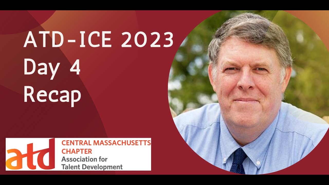 ATD-ICE 2023 Day 4 Recap - YouTube