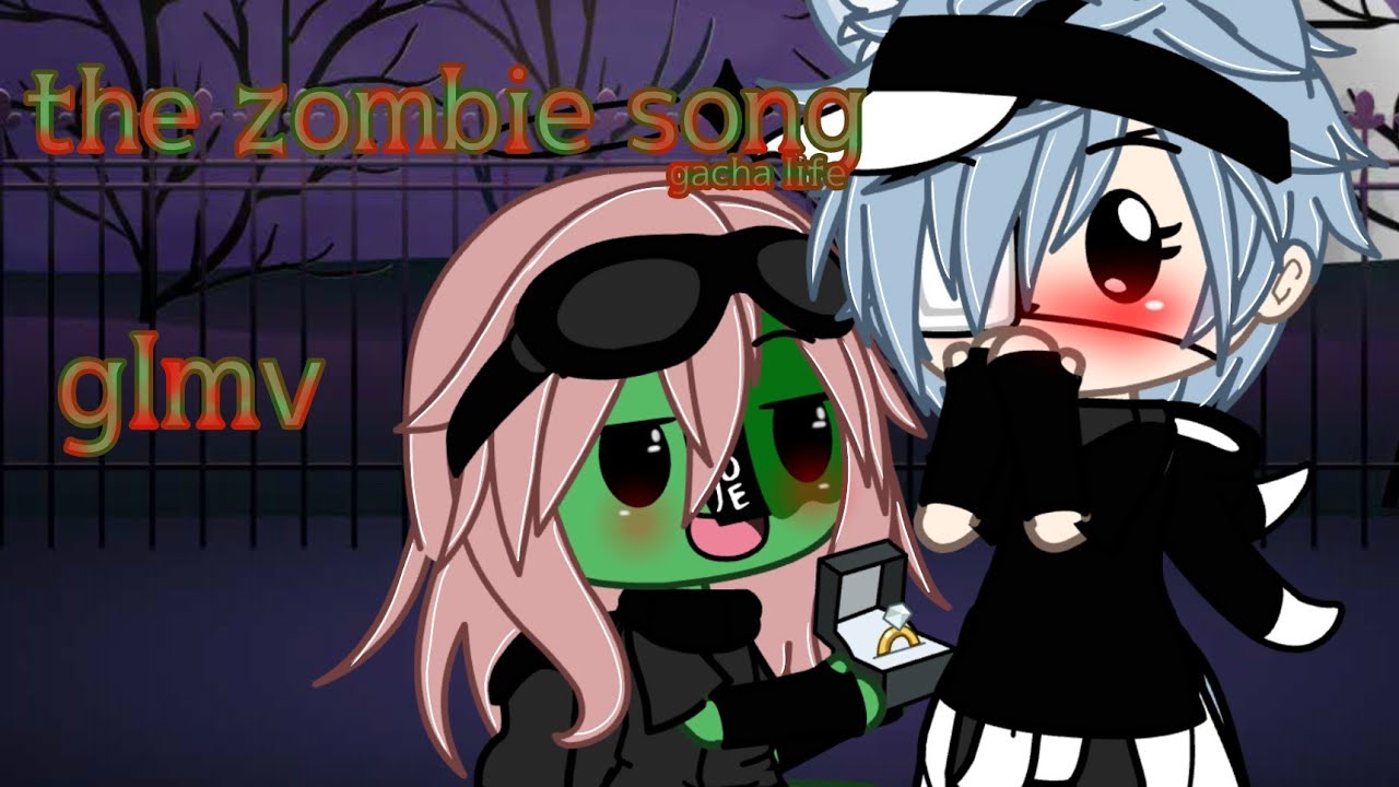 ||the zombie song||glmv||gacha life|| - YouTube