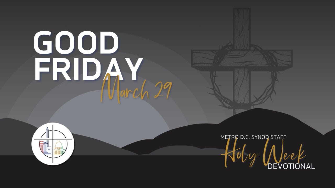 Good Friday Devotional by Rev. Sarah Garret Krey - YouTube