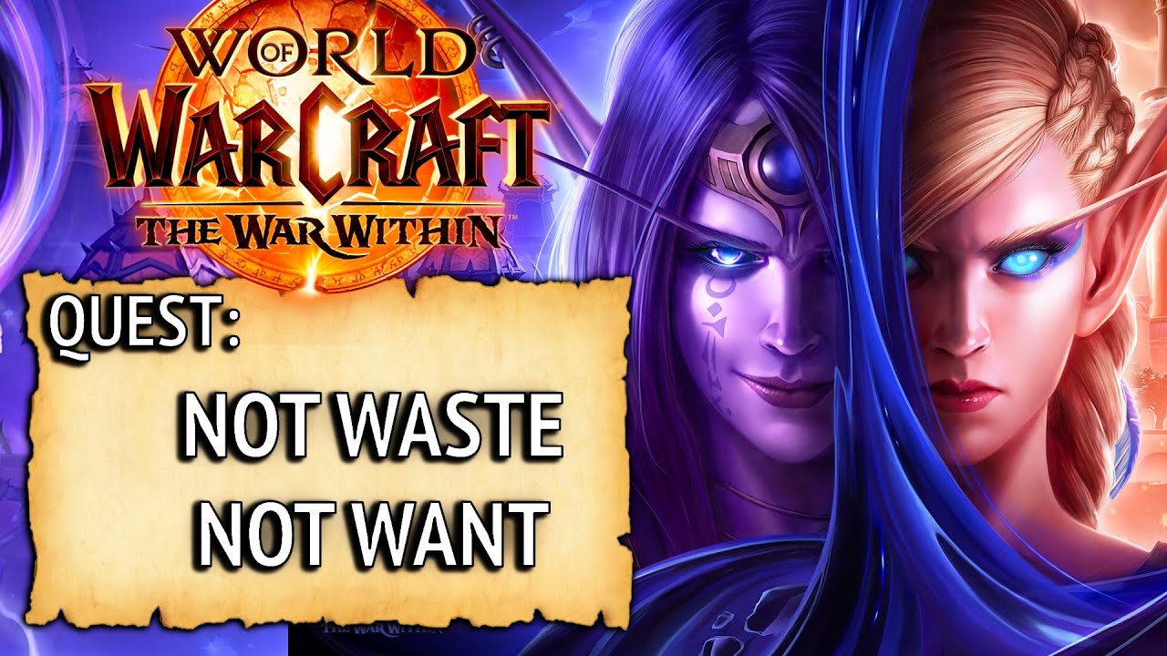 WoW Quest - Not Waste, Not Want - YouTube