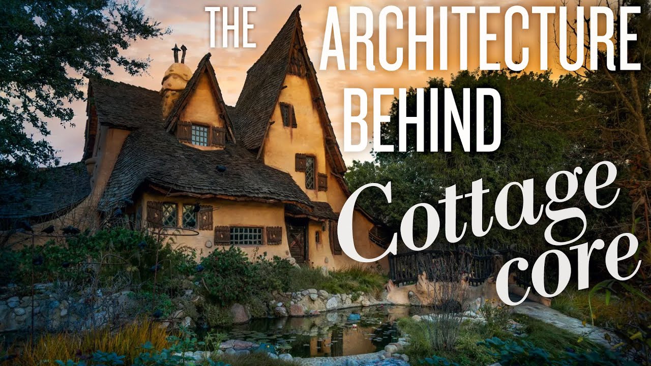 Cottagecore: The Architecture and Philosophy - YouTube