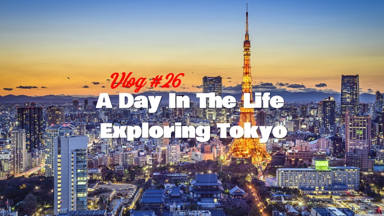 A Day In The Life Exploring Tokyo - YouTube