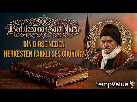 Said Nursî Kısa Sohbetler | Din Birse Neden Herkesten Farklı Ses Çıkıyor?