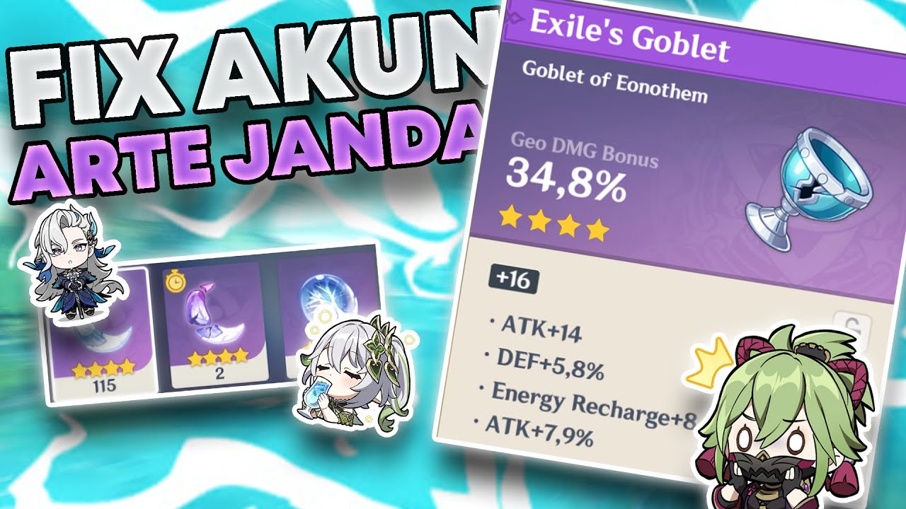 AKU BENERIN AKUN YANG ARTEFAKNYA FULL JANDAA! - Genshin Impact ...