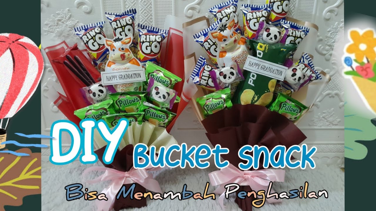 Tutorial Bucket Snack| DIY Bucket Snack/Jajan Bisa Menambah penghasilan ...