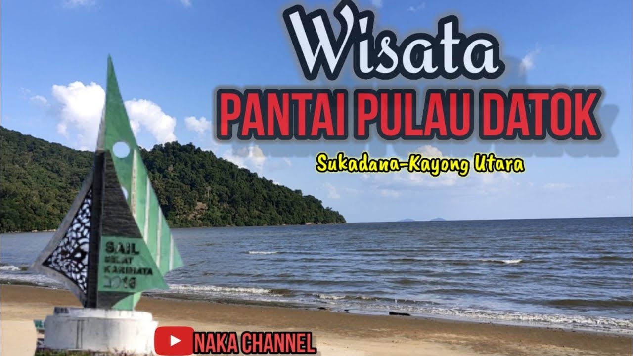 Indahnya Pantai Pulau Datok Sukadana #55 || Kayong Utara || - YouTube