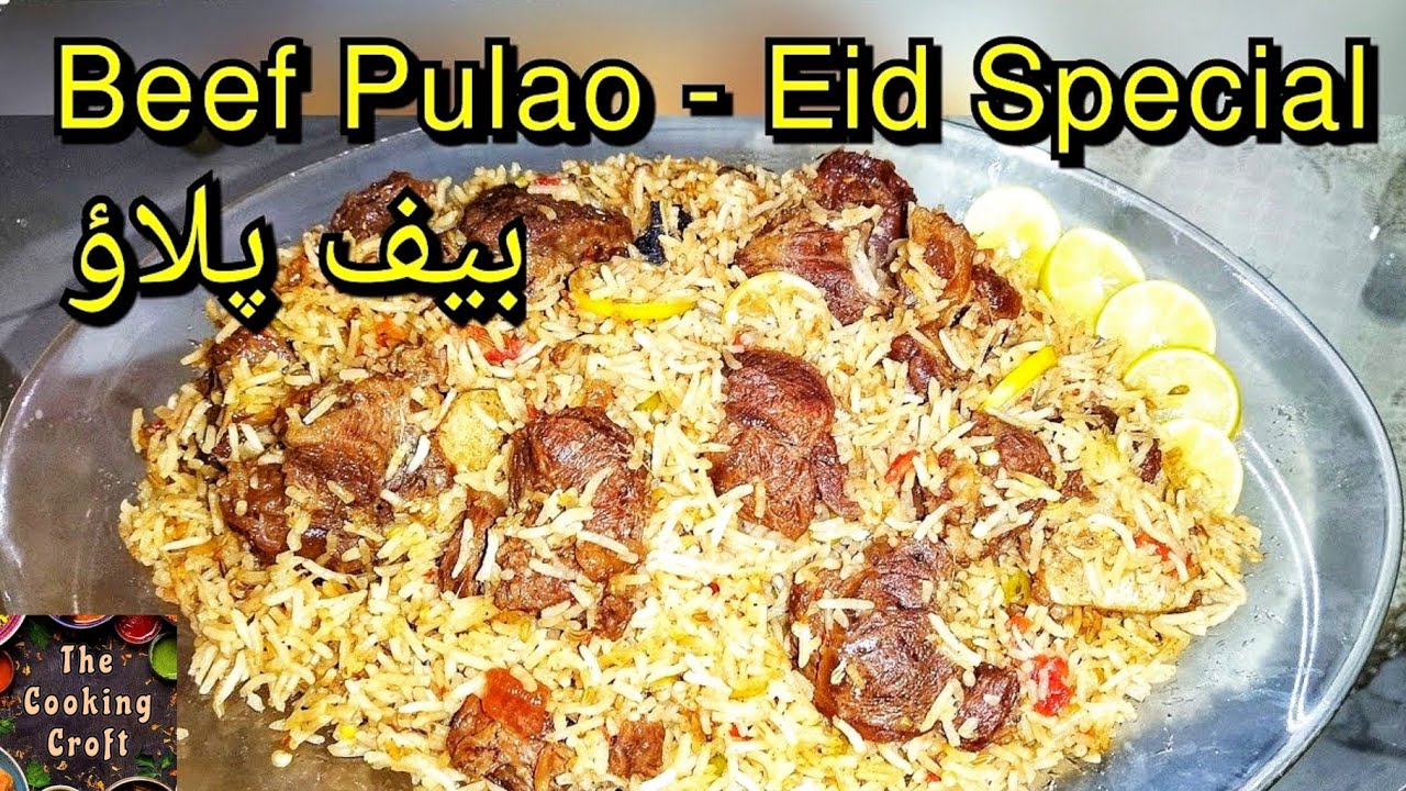 Beef Pulao Recipe | Yakhni Pulao Recipe by The Cooking Croft - YouTube