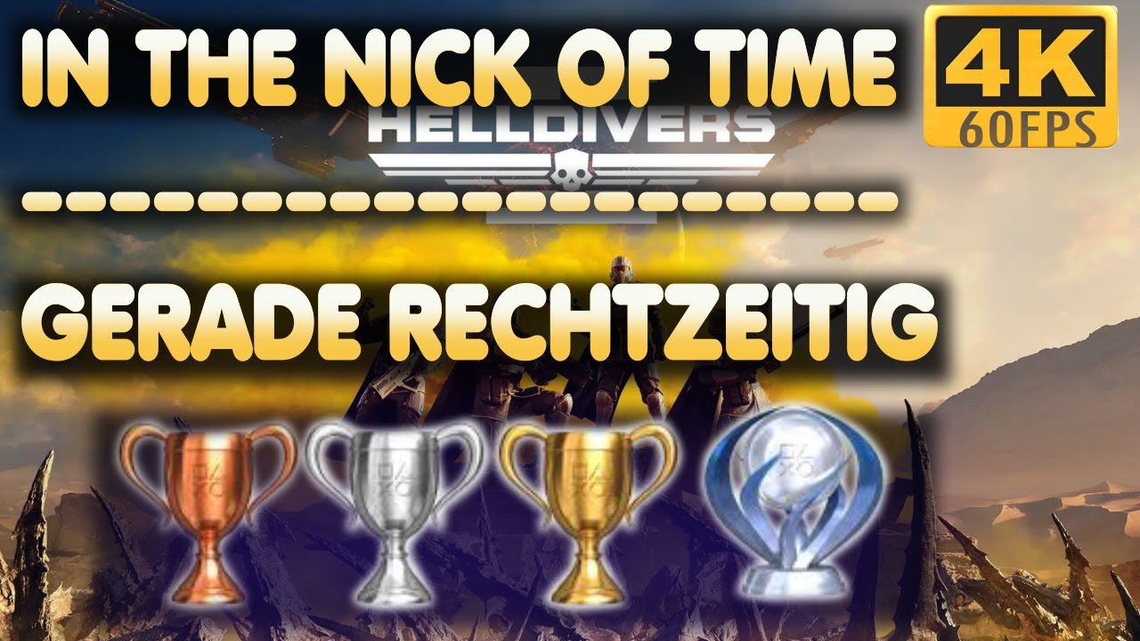 Helldivers 2 | In the nick of time | Trophy | Achievement Guide - YouTube