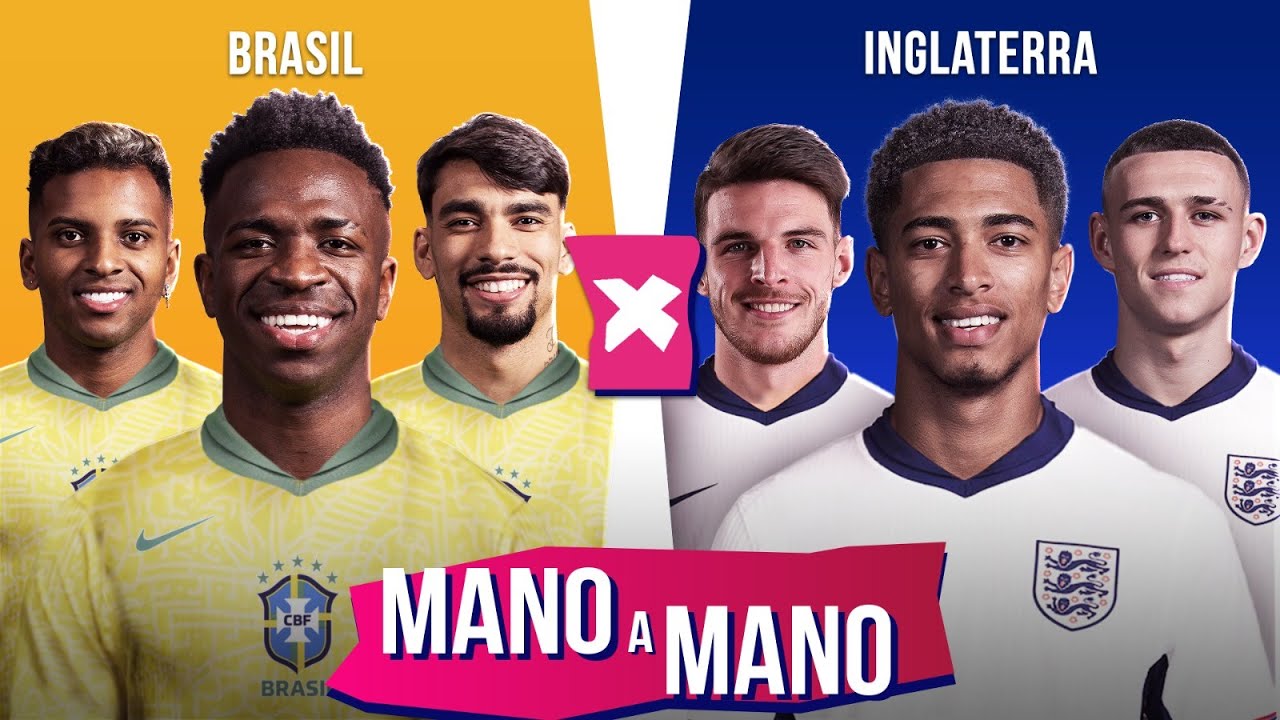 BRASIL X INGLATERRA: QUEM É MELHOR? | MANO A MANO DO AMISTOSO DA ...