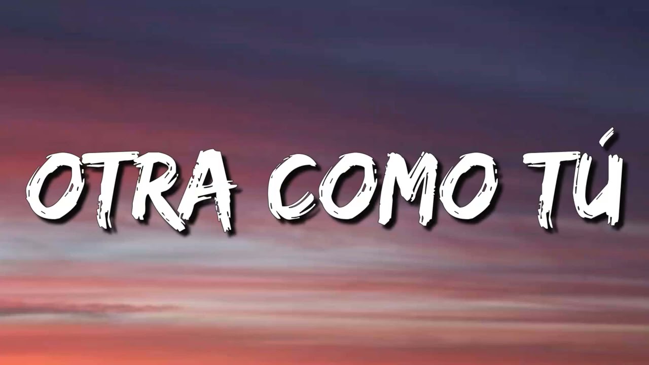 [Loop 1 Hour] Eros Ramazzotti - Otra Como Tu (Letras\Lyrics) - YouTube