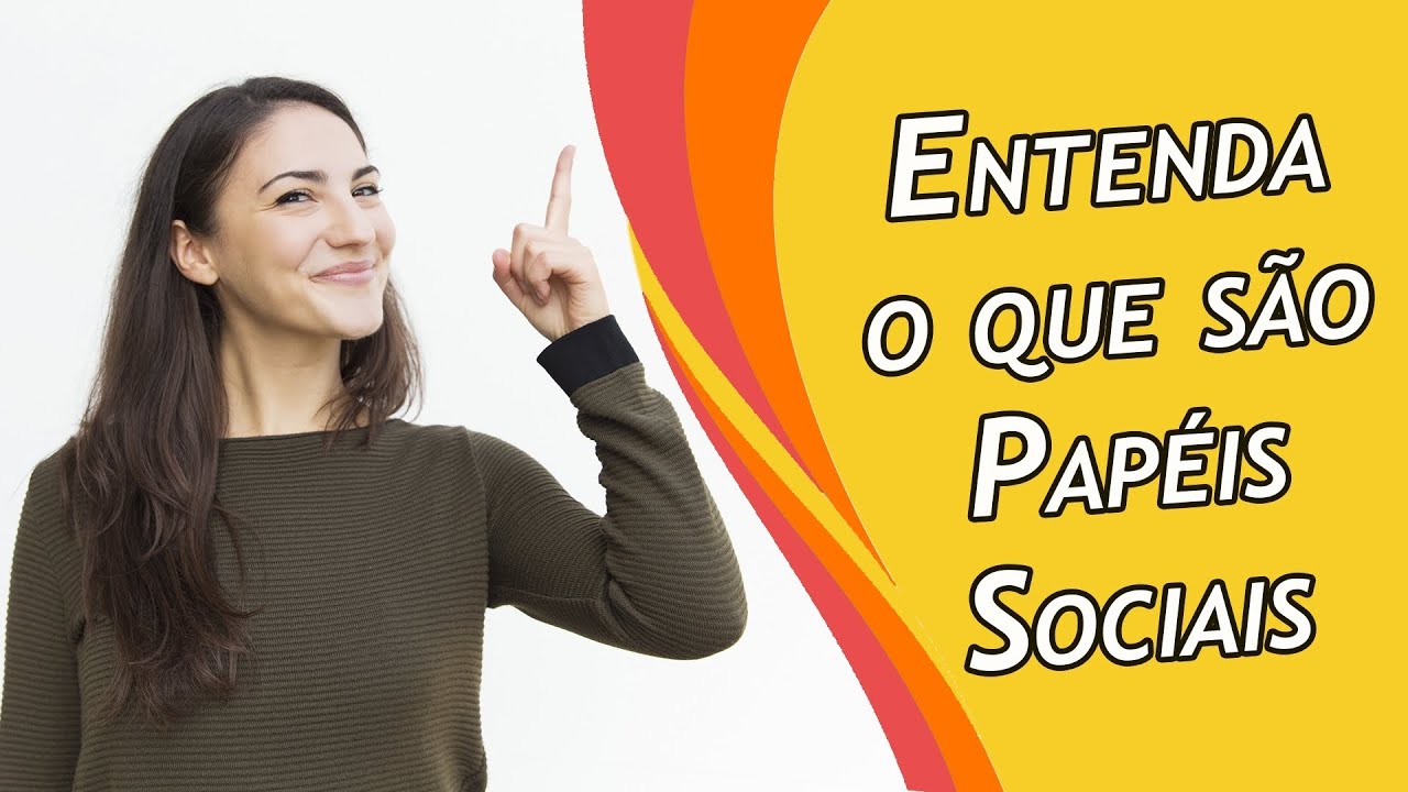 SAIBA O QUE SIGNIFICA O PAPEL SOCIAL DE CADA UM - YouTube
