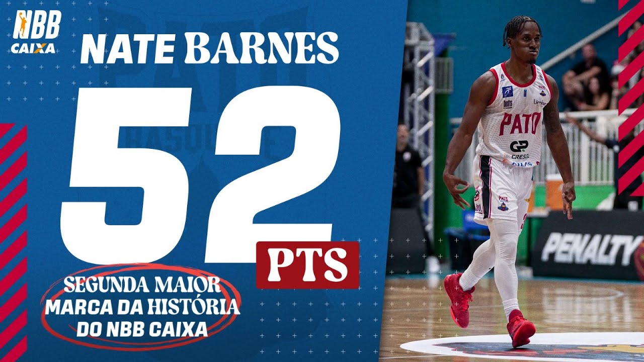 🤯 ELE FEZ HISTÓRIA! 52 PONTOS DE NATE BARNES, A SEGUNDA MAIOR PONTUAÇÃO ...