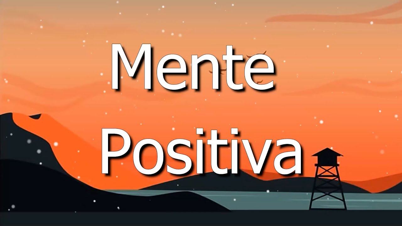 [ 1 HOUR ] ♬ Junior H - Mente Positiva (Letras\Lyrics) - YouTube